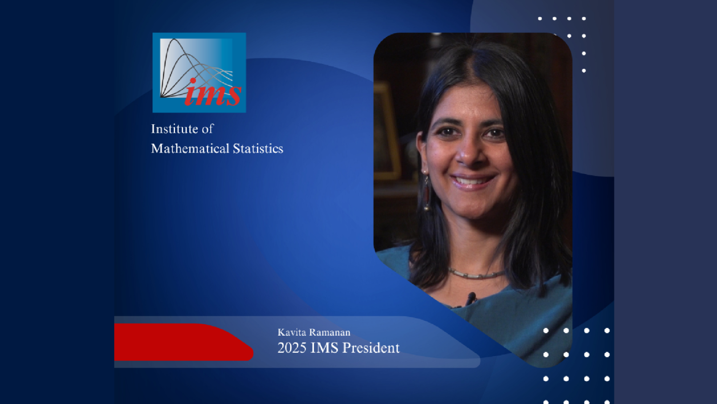 Kavita Ramanan Named President of the Institute of Mathematical Statistics | Applied Mathematics